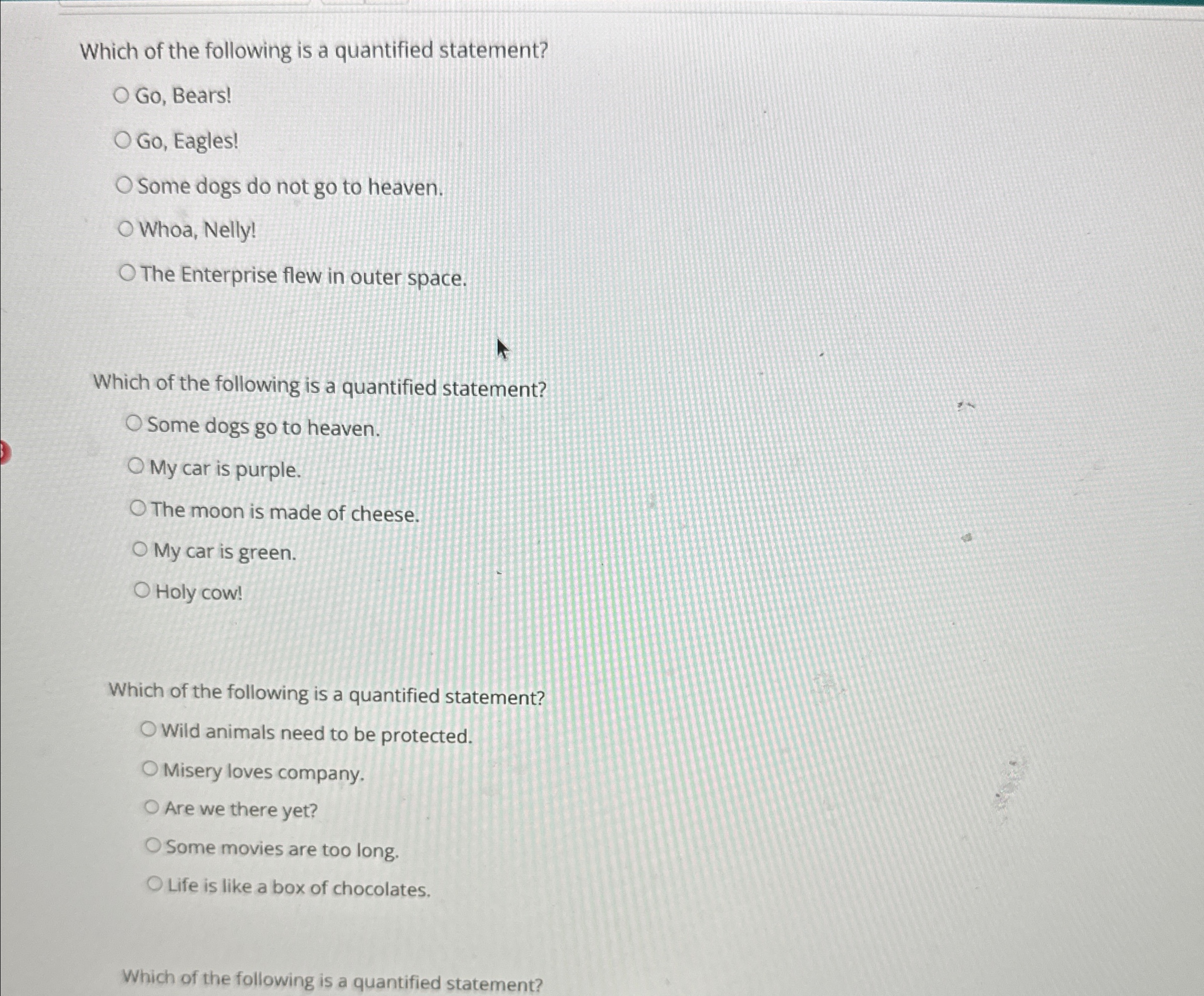 Solved Which of the following is a quantified statement?Go, | Chegg.com