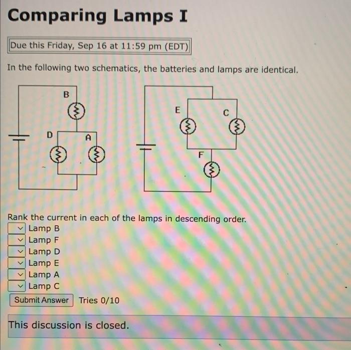 Solved In the following two schematics, the batteries and | Chegg.com
