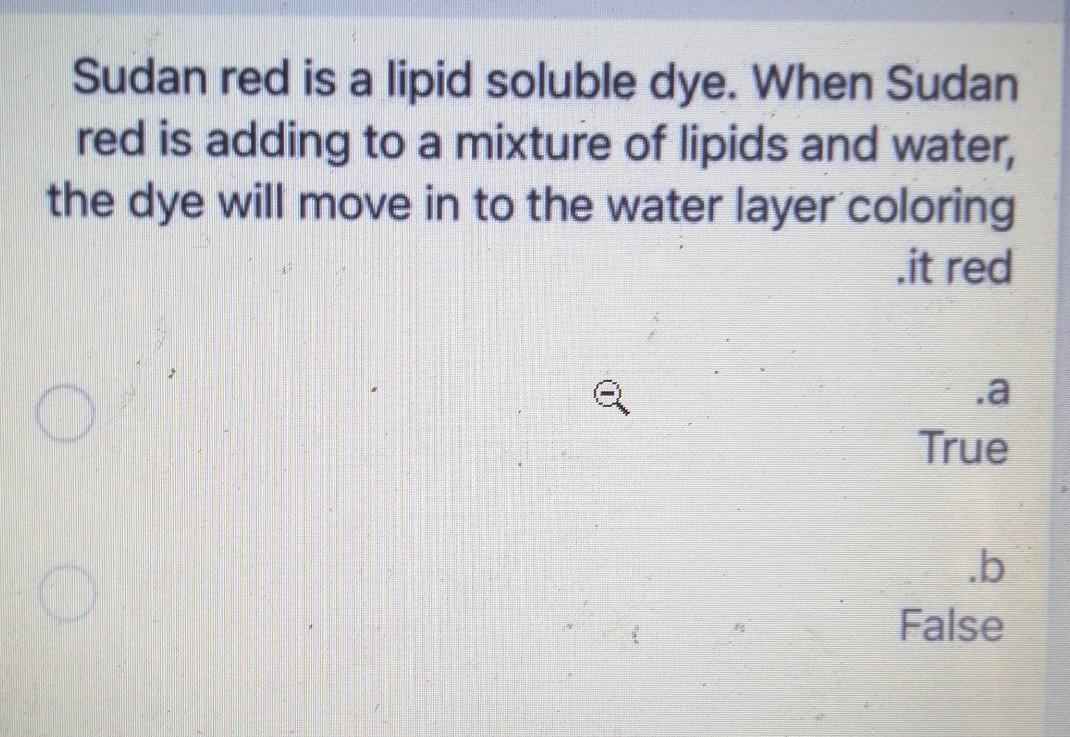Solved Sudan red is a lipid soluble dye. When Sudan red is | Chegg.com