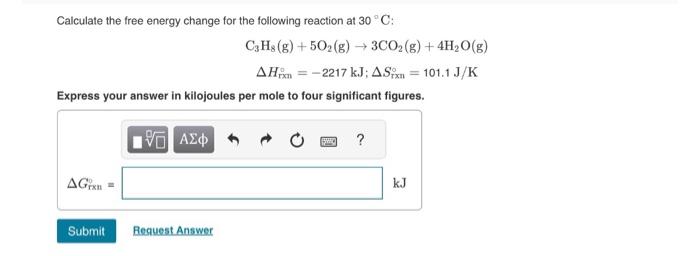 Solved Calculate the free energy change for the following | Chegg.com