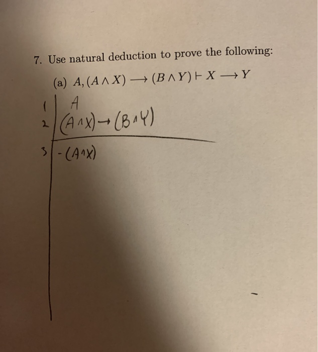 Solved 7. Use natural deduction to prove the following: (a) | Chegg.com