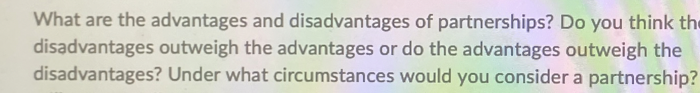 Solved What are the advantages and disadvantages of | Chegg.com