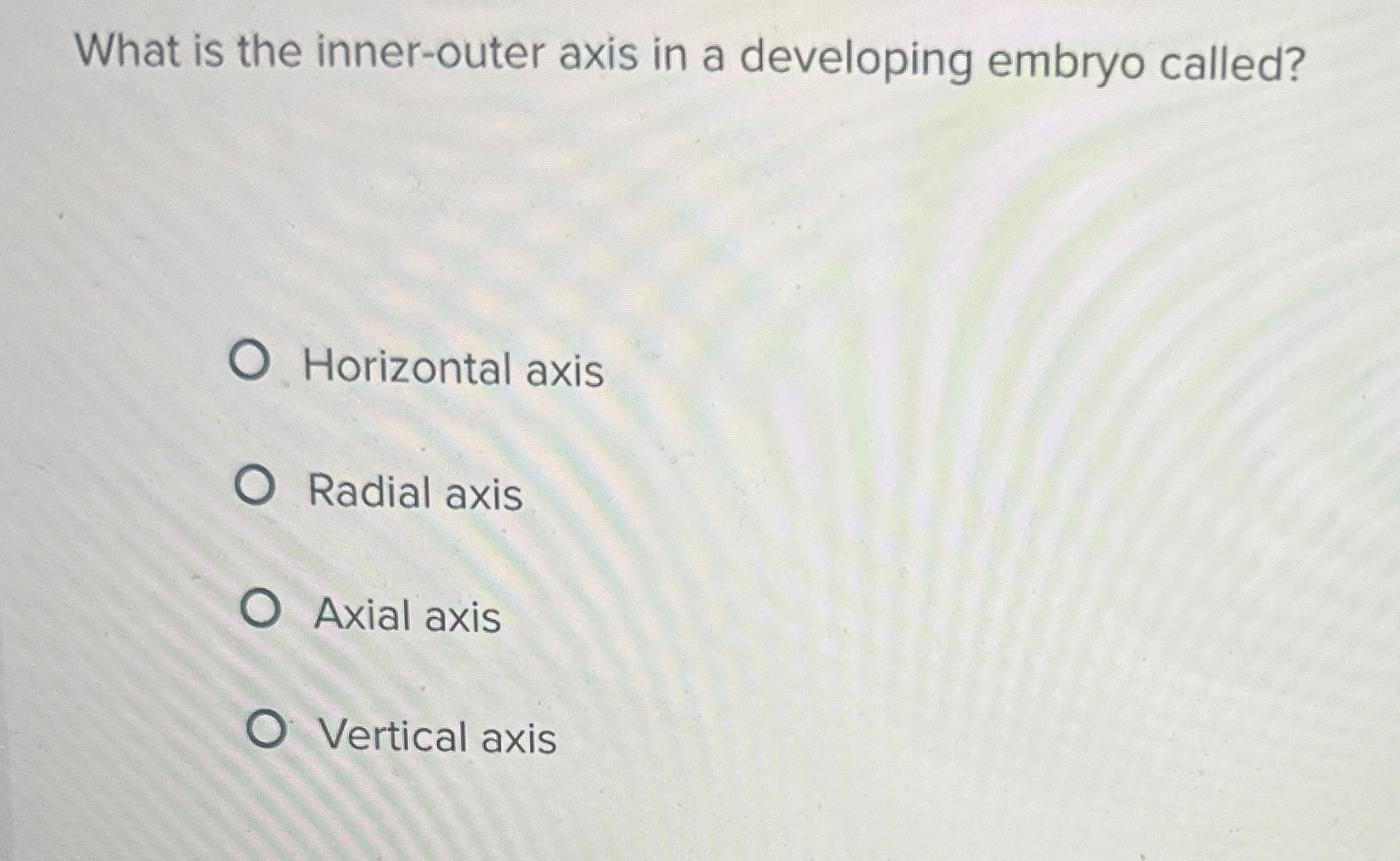 Solved What is the inner-outer axis in a developing embryo | Chegg.com