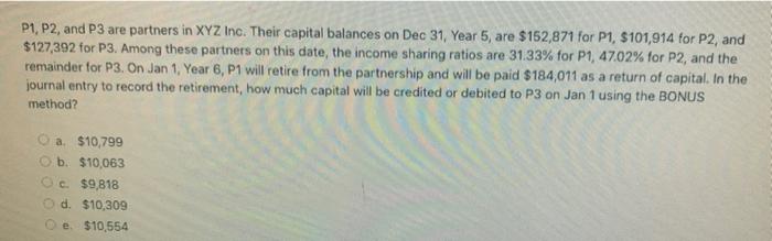 Solved P1, P2, and P3 are partners in XYZ Inc. Their capital | Chegg.com