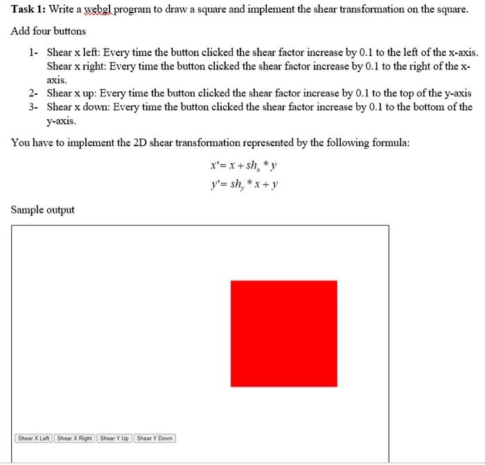 Solved Task 1 Write A Webgl Program To Draw A Square And 