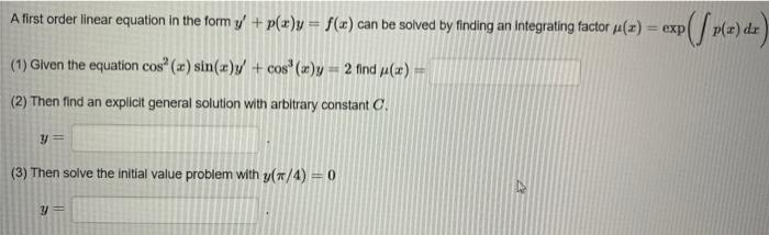 Solved A first order linear equation in the form | Chegg.com