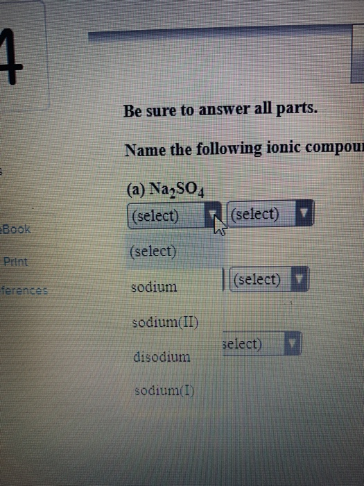 Solved Be sure to answer all parts. Name the following ionic | Chegg.com