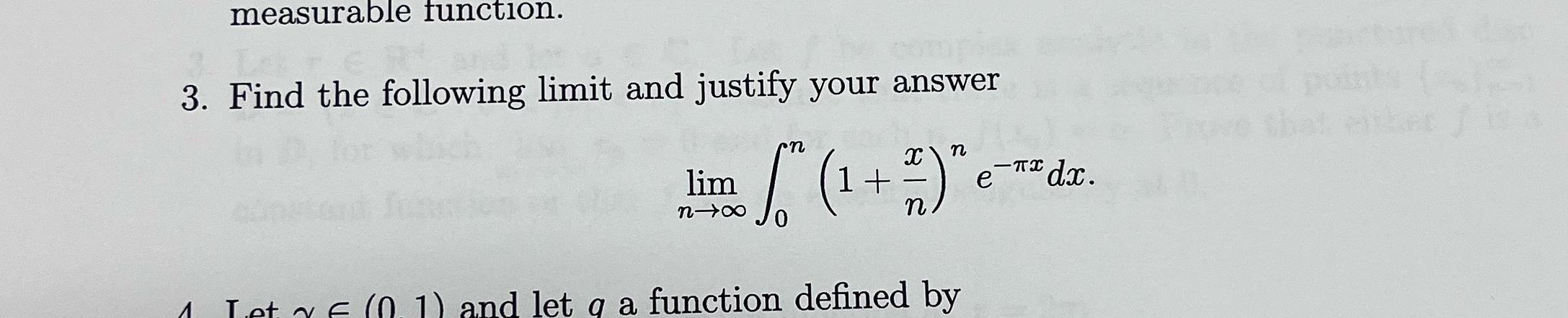 Solved Find the following limit and justify your | Chegg.com
