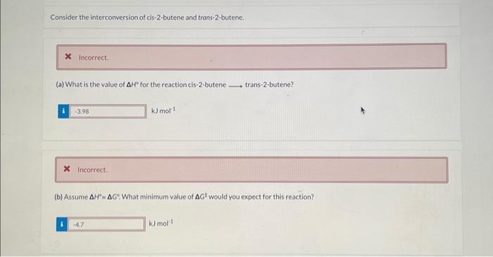 Solved Consider the interconversion of cis-2-butene and | Chegg.com