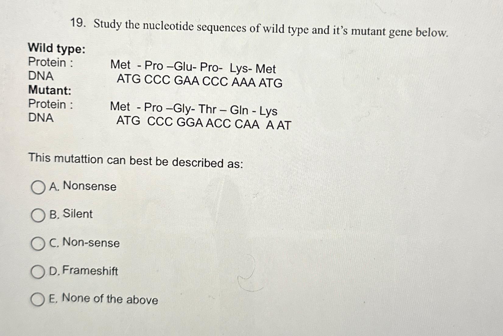 Solved Study the nucleotide sequences of wild type and it's | Chegg.com