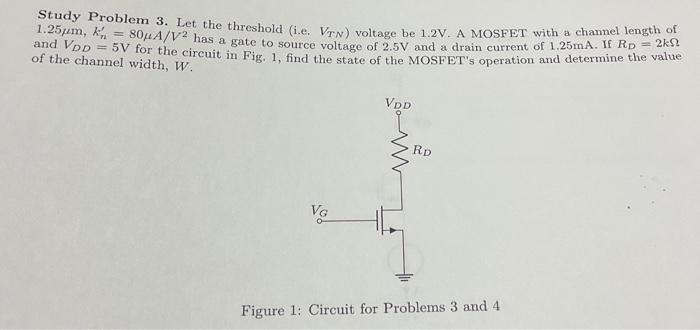 Solved Study Problem 3. Let the threshold (i.e, VTN ) | Chegg.com