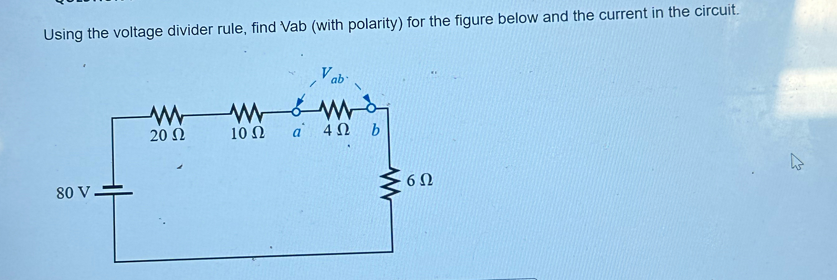 Solved Using the voltage divider rule, find Vab (with | Chegg.com