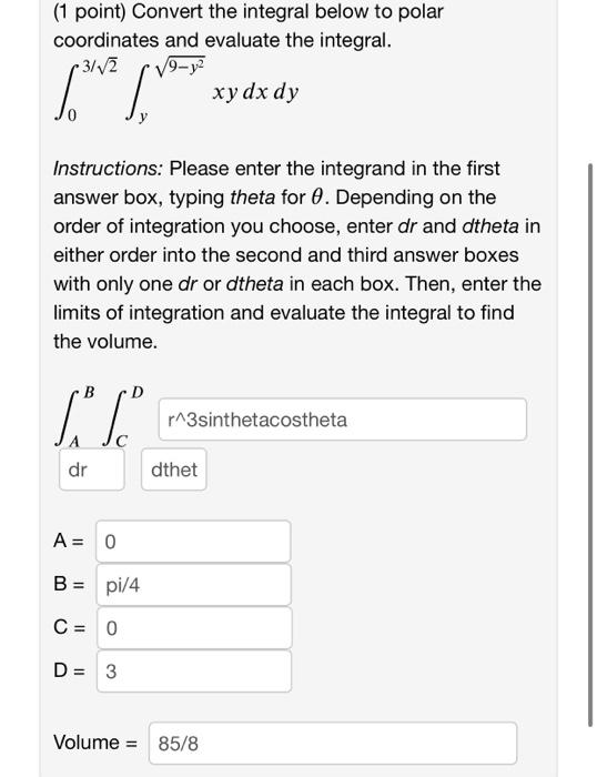Solved (1 point) Convert the integral below to polar | Chegg.com