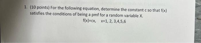 Solved 1. (10 points) For the following equation, determine | Chegg.com