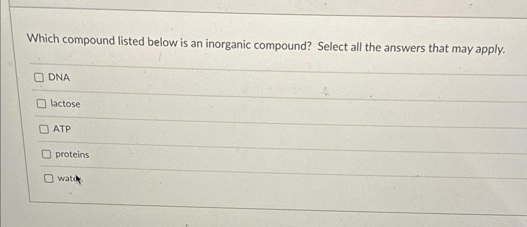 Solved Which compound listed below is an inorganic compound? | Chegg.com