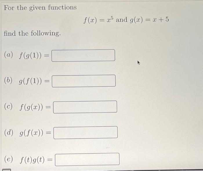 Solved For The Given Functions F X X5 And G X X 5 Find The