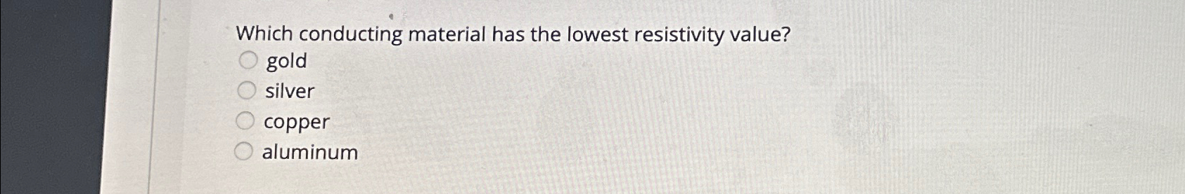 Solved Which conducting material has the lowest resistivity | Chegg.com