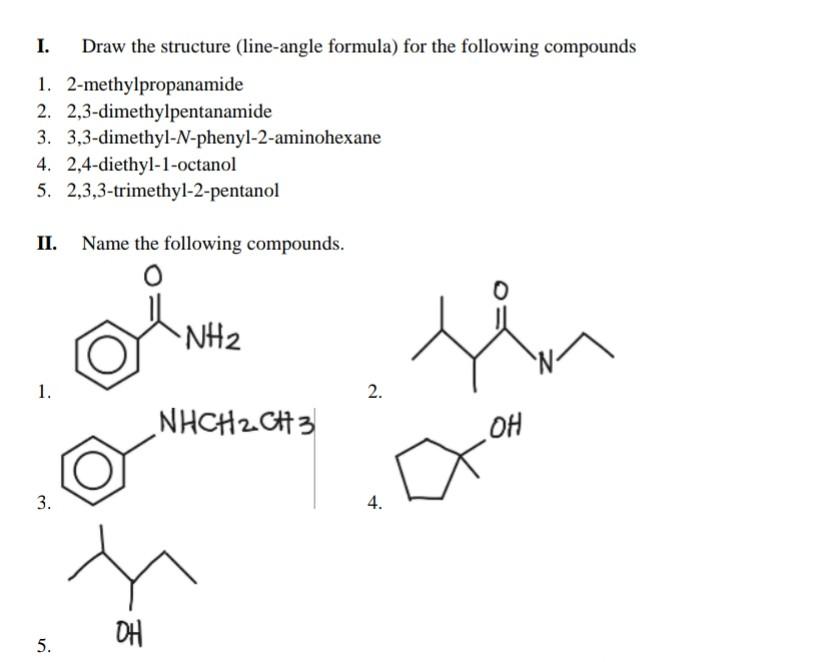 Solved I. Draw the structure (line-angle formula) for the | Chegg.com