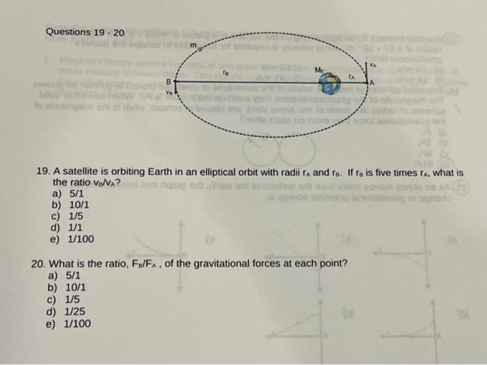 Solved Questions 19-20 19. A satellite is orbiting Earth in | Chegg.com