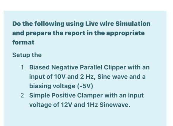 Solved Do the following using Live wire Simulation and | Chegg.com