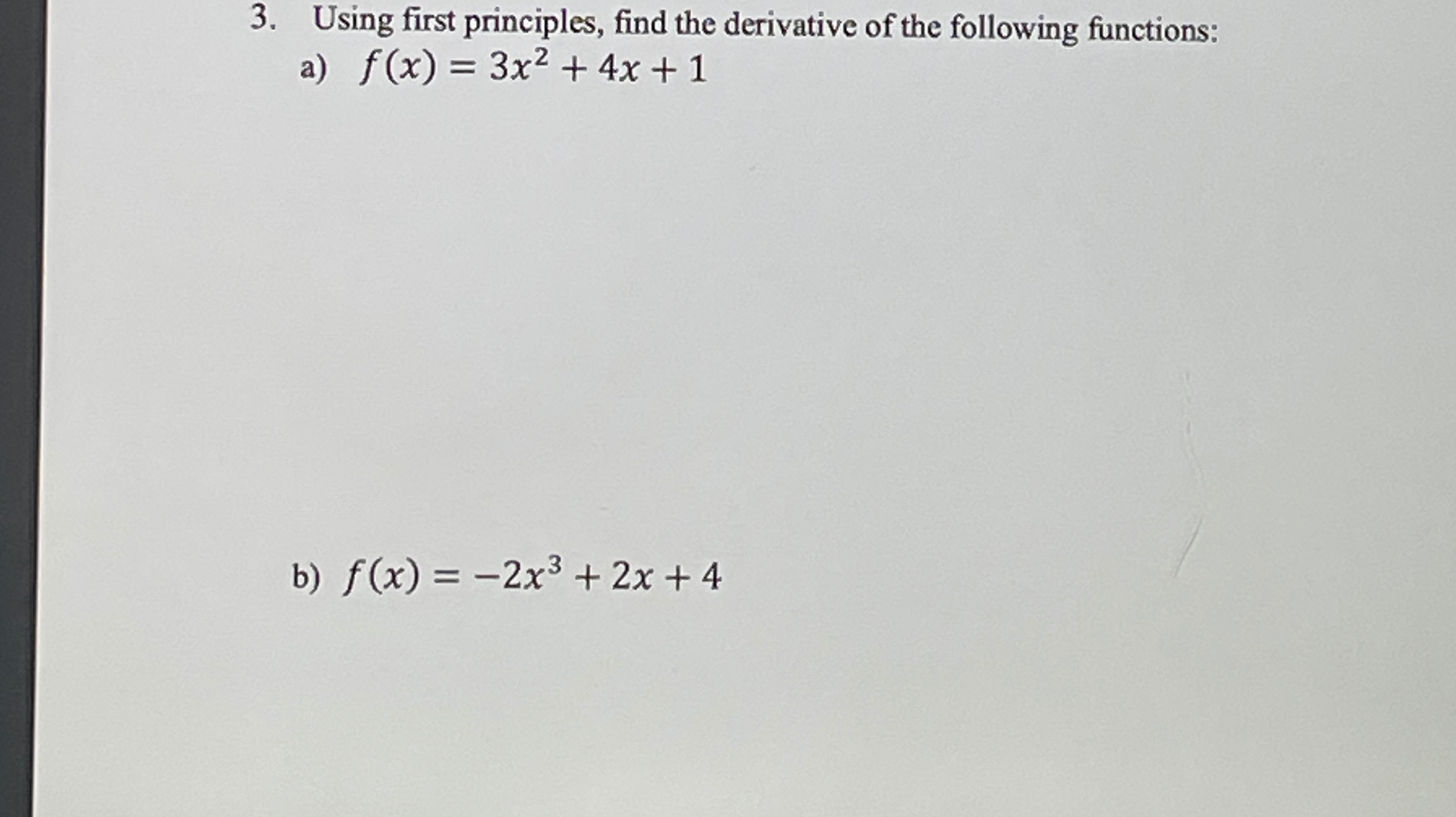 Solved Using first principles, find the derivative of the | Chegg.com