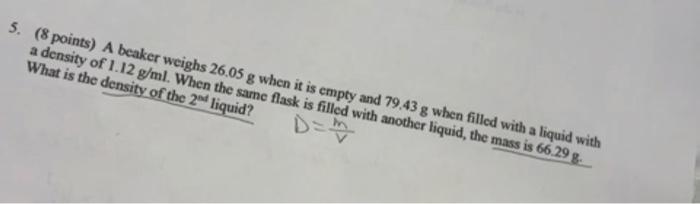 Solved 5. (8 points) A beaker weighs 26.05 g when it is | Chegg.com