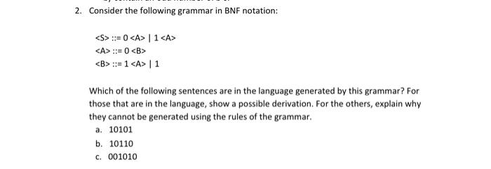 Solved 2. Consider the following grammar in BNF notation: | Chegg.com