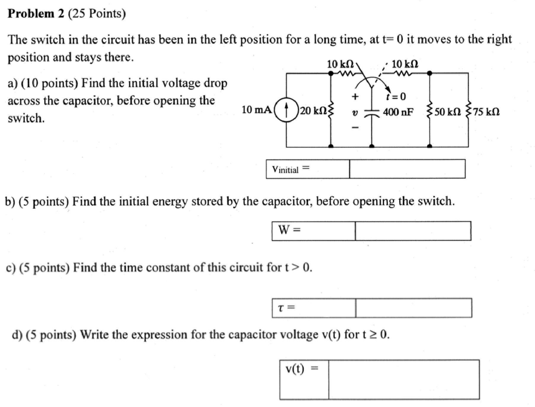 Problem 2 (25 ﻿Points) ﻿The switch in the circuit has | Chegg.com
