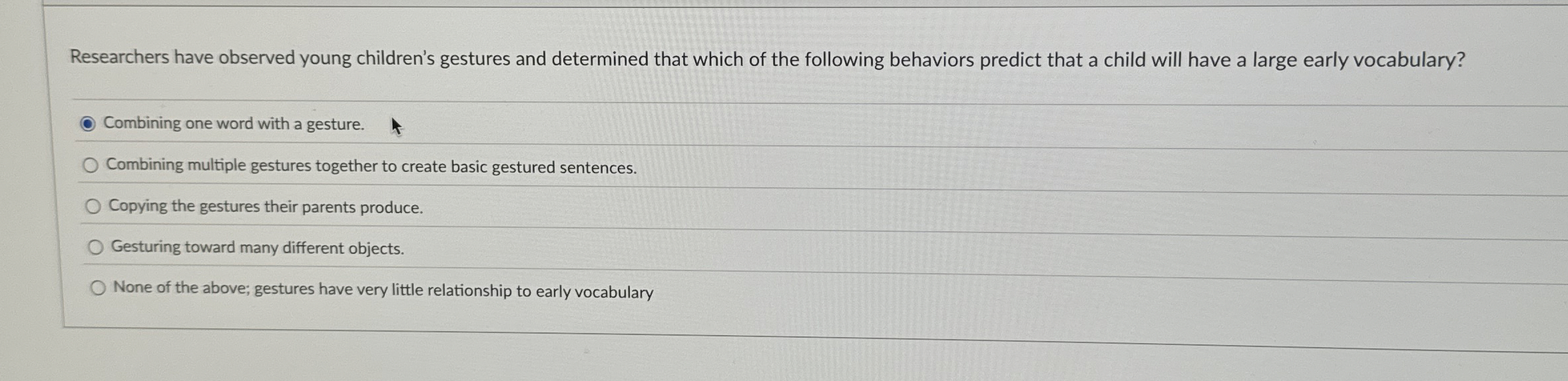 Solved Researchers have observed young children's gestures | Chegg.com