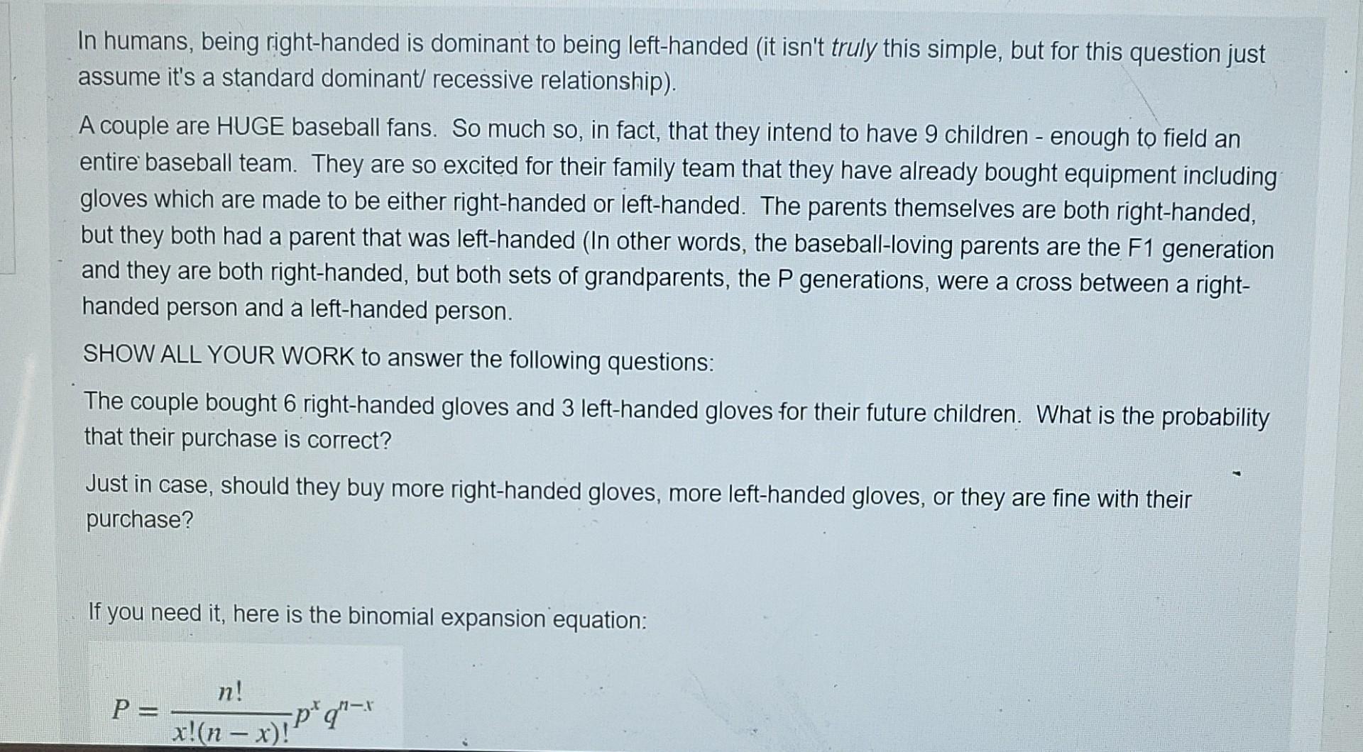 Solved In humans, being right-handed is dominant to being | Chegg.com