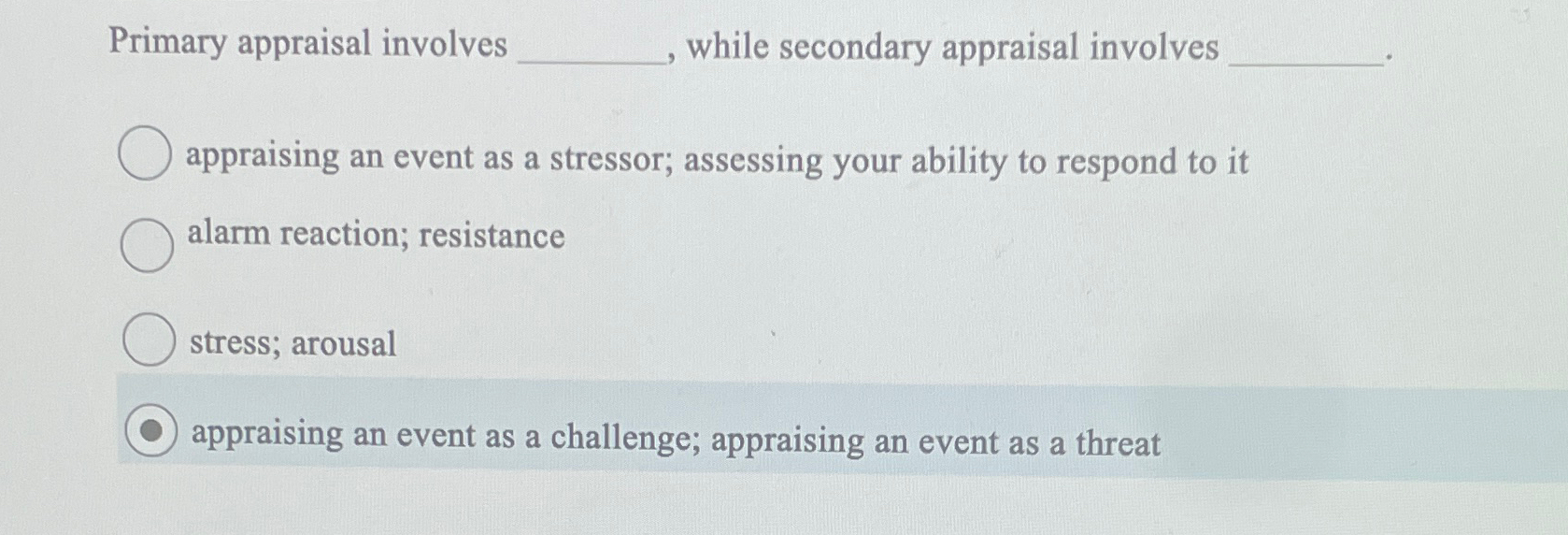 Solved Primary appraisal involves ﻿while secondary | Chegg.com
