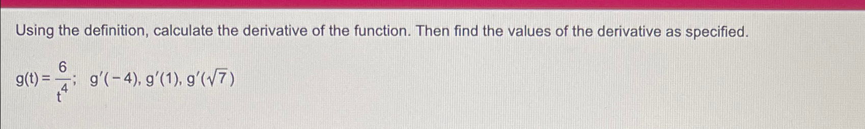 Solved Using the definition, calculate the derivative of the | Chegg.com