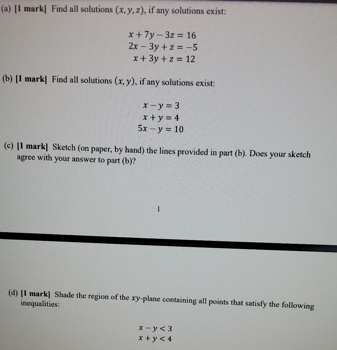 Solved (a) [1 mark] Find all solutions (x,y,z), if any | Chegg.com