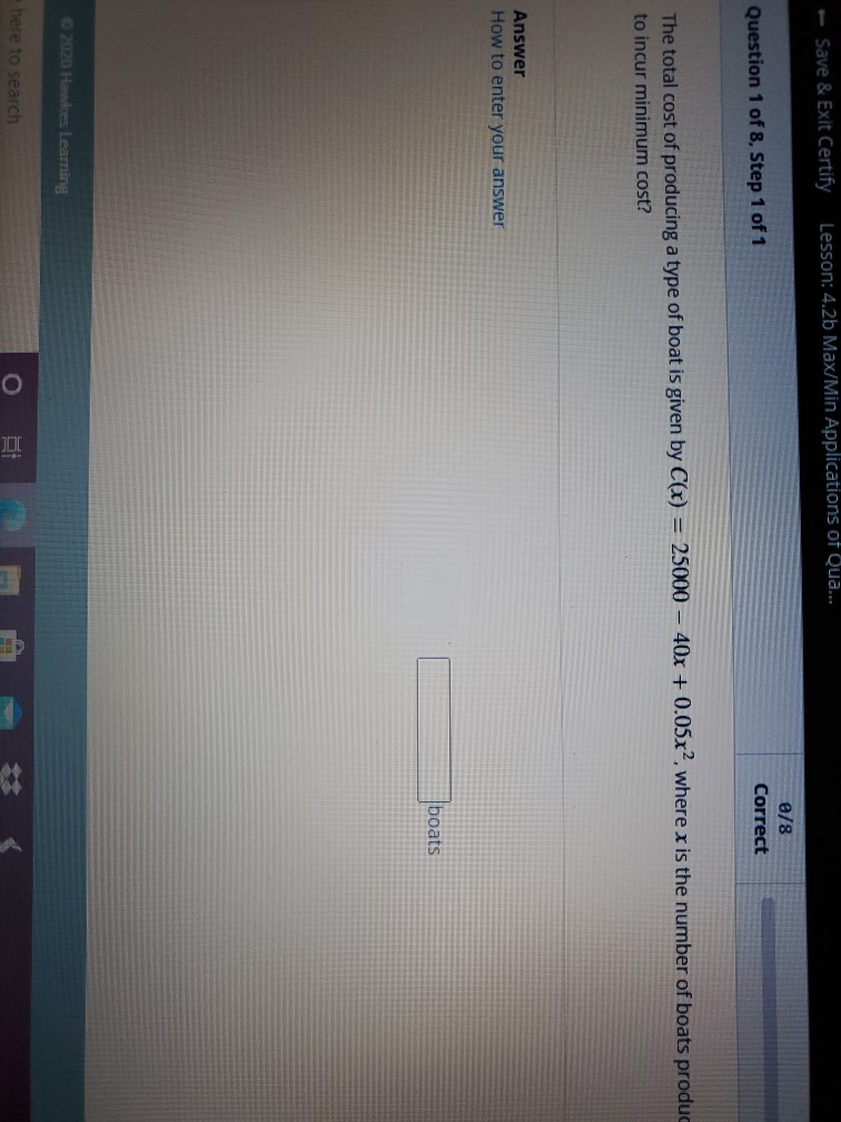 Solved Save & Exit Certify Lesson: 4.26 Max/Min Applications | Chegg.com