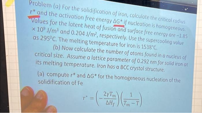 Solved Problem (a) For the solidification of iron, calculate | Chegg.com