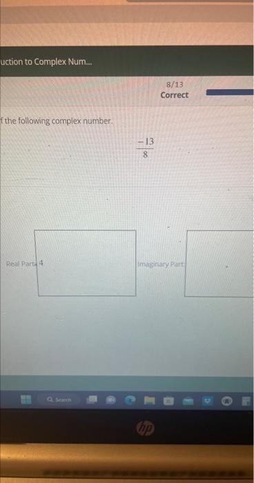 Solved f the following complex number. 8−13 | Chegg.com
