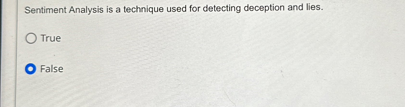 Solved Sentiment Analysis is a technique used for detecting | Chegg.com