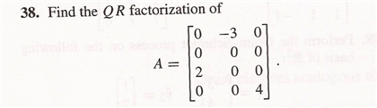 Solved Find the QR factorization of A = | Chegg.com