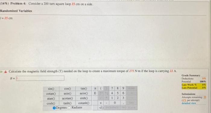 Solved (14%) Problem 4: Consider a 200 turn square loop 15 | Chegg.com