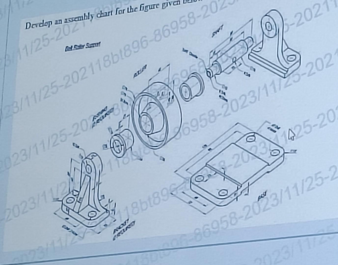 develop an assembly chart for the figure given below. | Chegg.com
