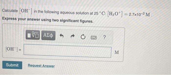 Solved Calculate [OH−]in the following aqueous solution at | Chegg.com