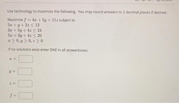 Solved Use technology to maximize the following. You may | Chegg.com