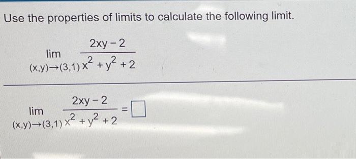 Solved Use the properties of limits to calculate the | Chegg.com