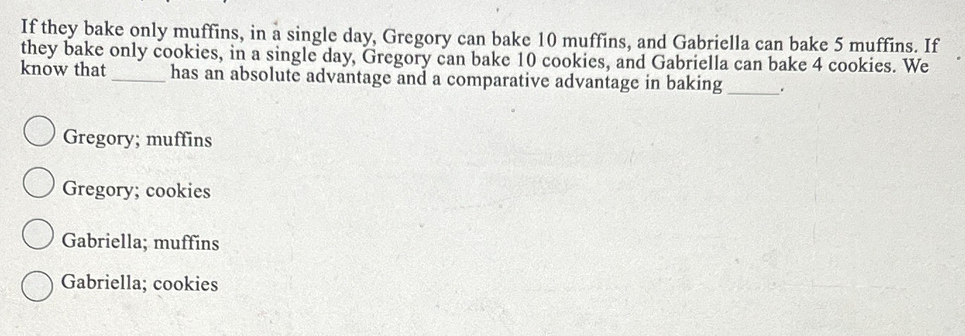 If they bake only muffins, in a single day, Gregory | Chegg.com