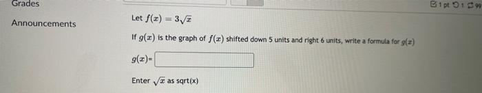 Solved Let f(x)=3x If g(x) is the graph of f(x) shifted down | Chegg.com