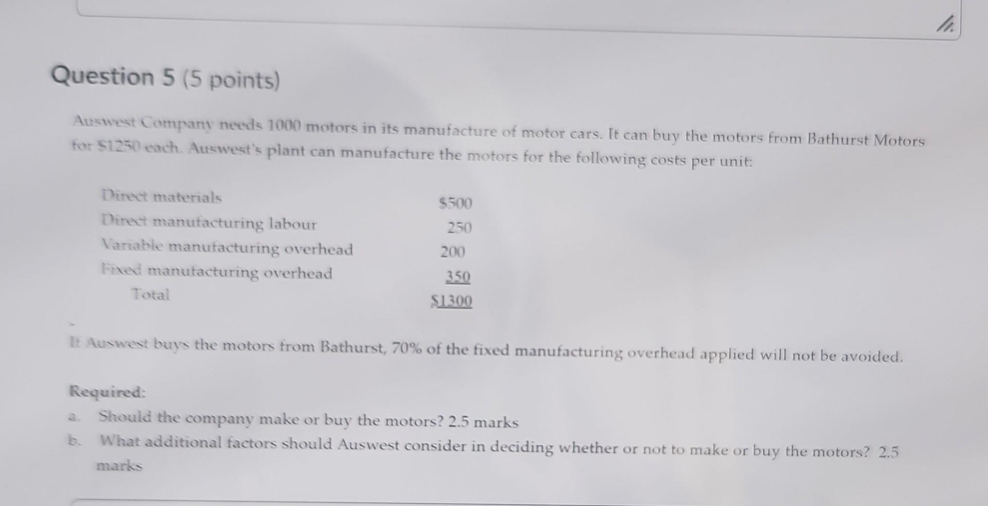 Solved Question 5 5 Points Auswest Company Needs 1000