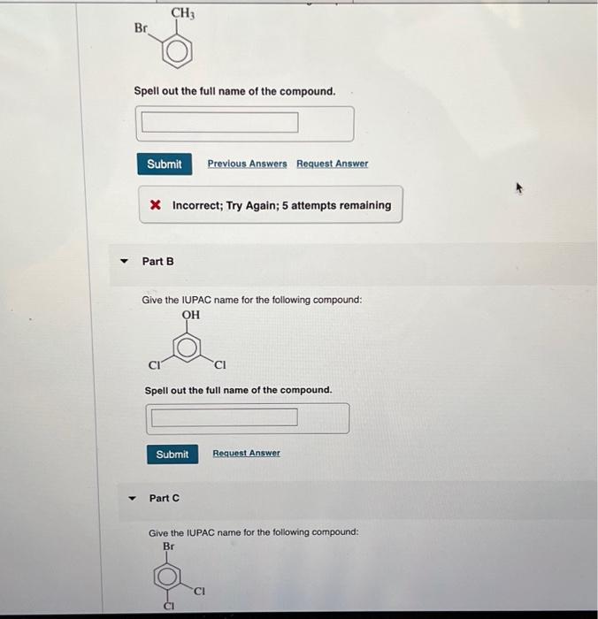 Solved Spell out the full name of the compound. Incorrect; | Chegg.com