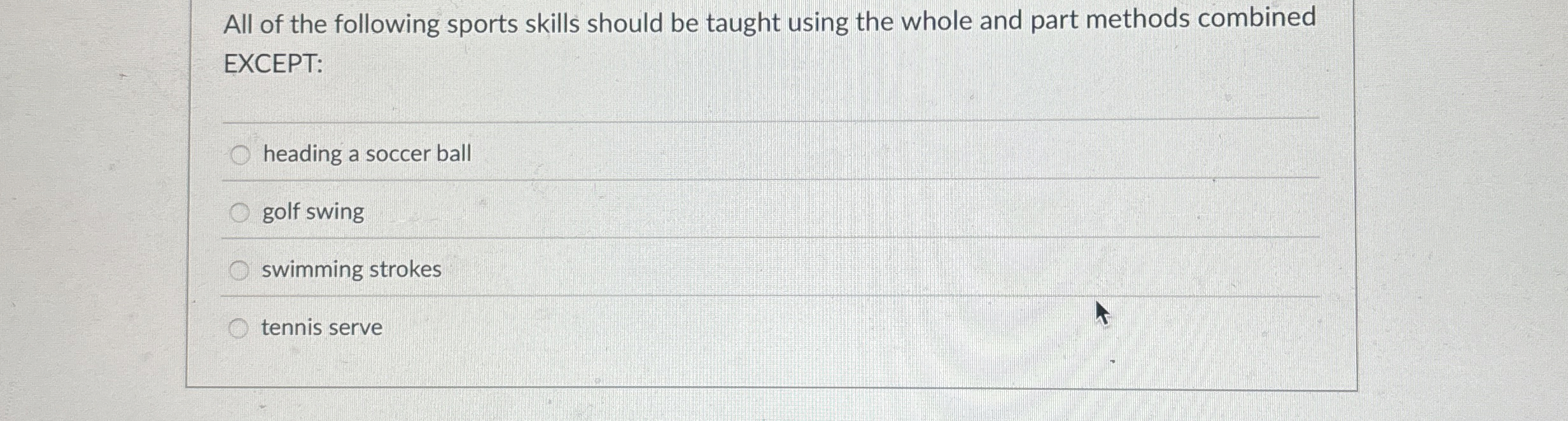 Solved All of the following sports skills should be taught | Chegg.com