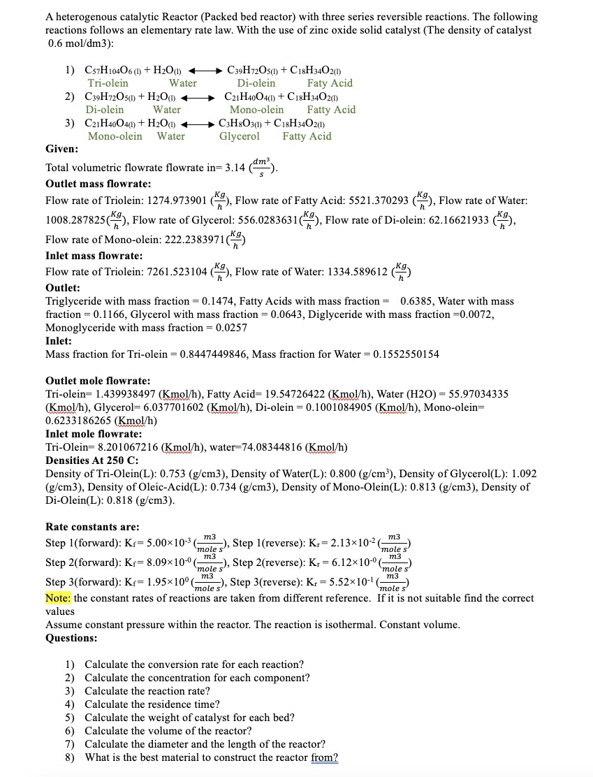 Solved A heterogeneous catalytic Reactor (Packed bed | Chegg.com