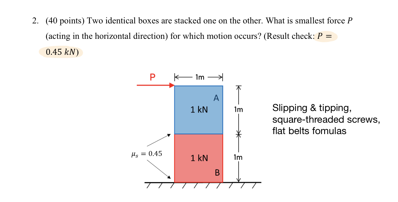 Solved (40 ﻿points) ﻿Two identical boxes are stacked one on | Chegg.com